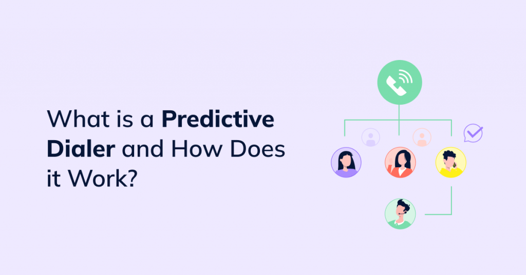 What is a Predictive Dialer & How Does it Work? - VoiceSpin