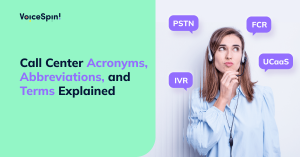 Call Center Acronyms & Abbreviations - VoiceSpin