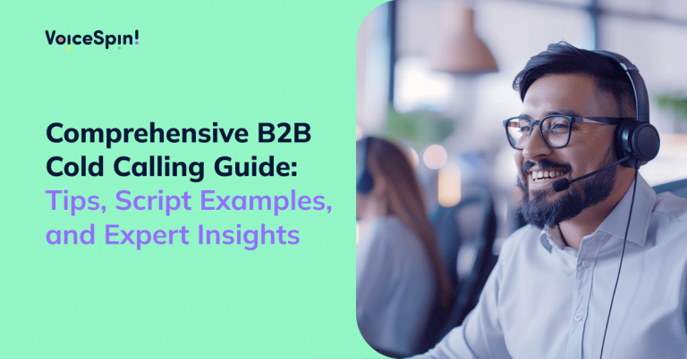 B2B Cold Calling Guide [Tips & Scripts & Expert Insights]