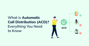 What is Automatic Call Distribution in Contact Center? - VoiceSpin